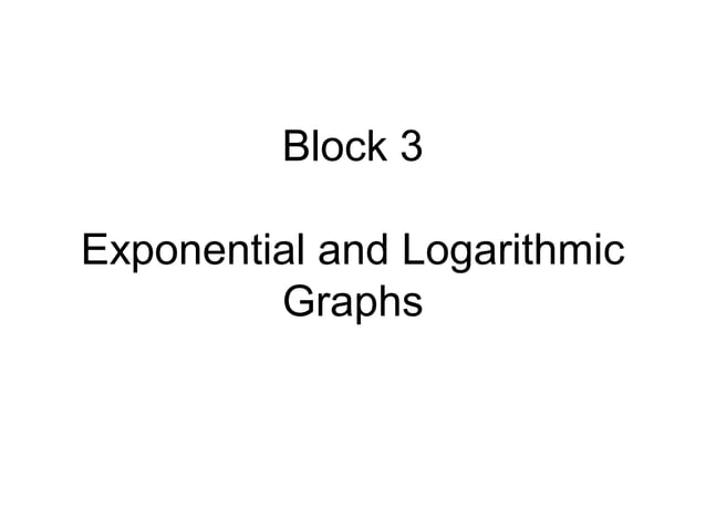 Exponential and logarithmic graphs | PPT