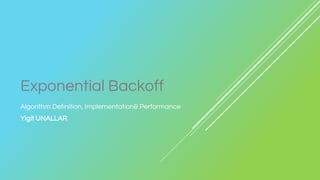 Exponential Backoff Algorithm | PPTX