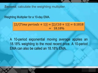 Exponential moving average (EMA) | PPTX