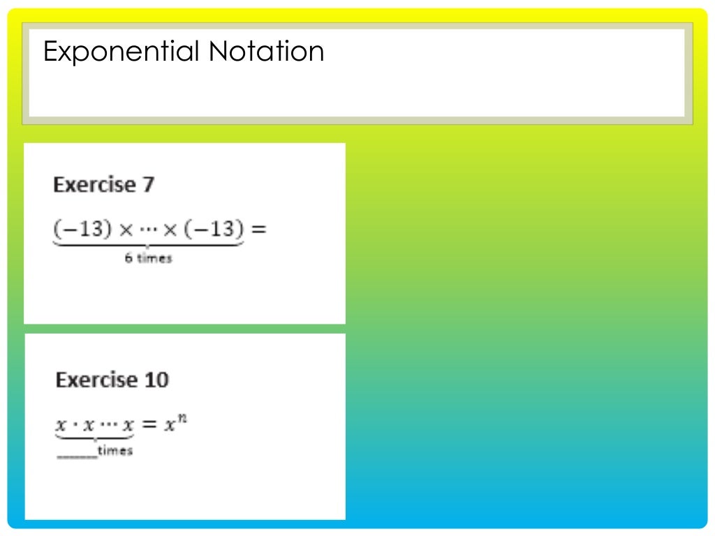 Exponential Notation Day 2 Exponential Notation Day 2