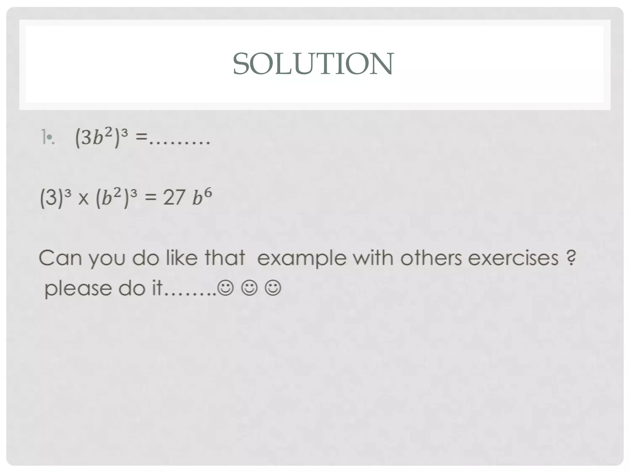 Exponentiation of algebraic expressions | PPTX