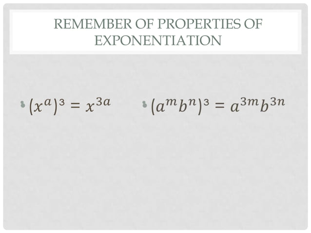 Exponentiation of algebraic expressions | PPTX