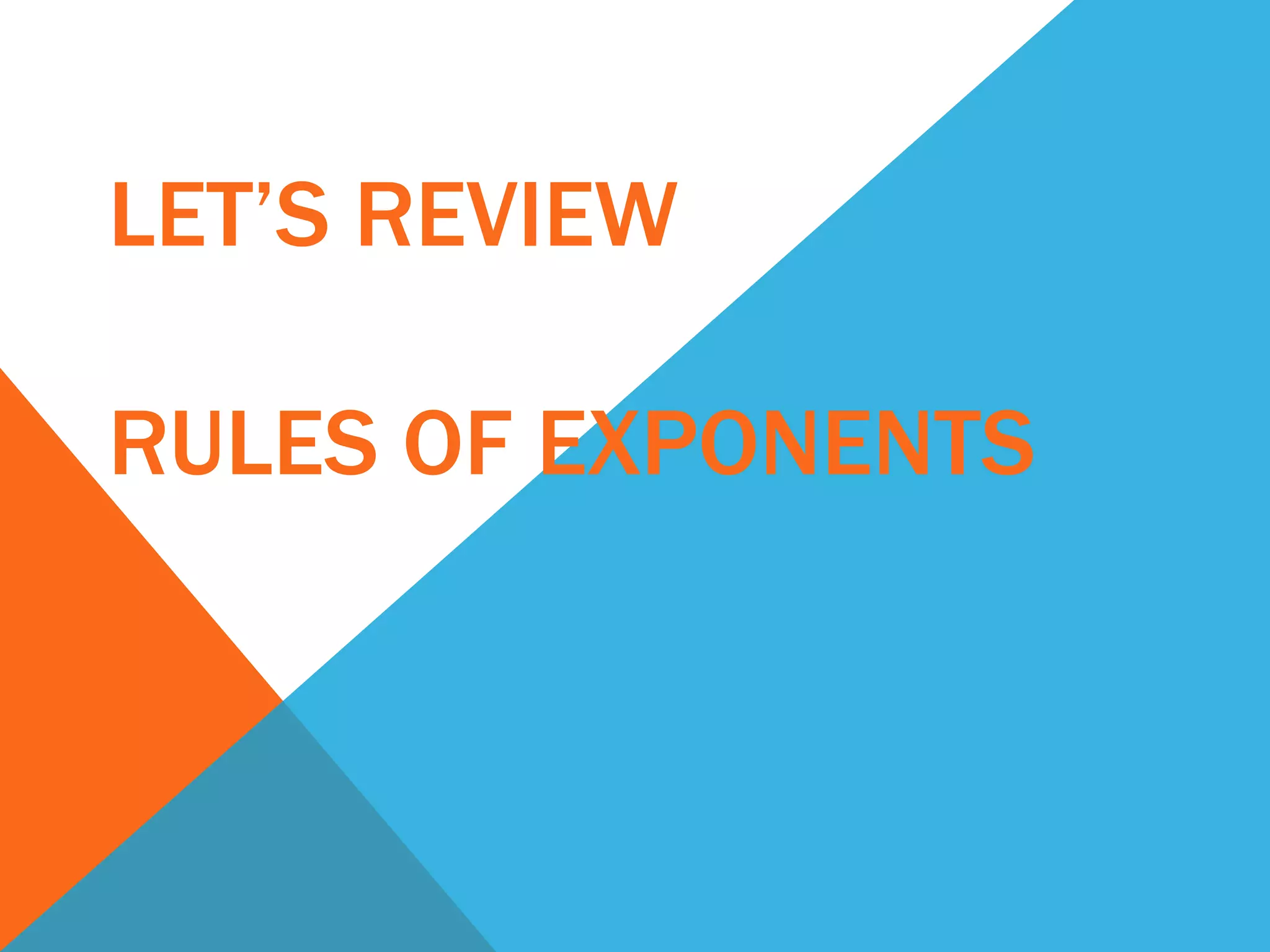 Exponent review | PPTX