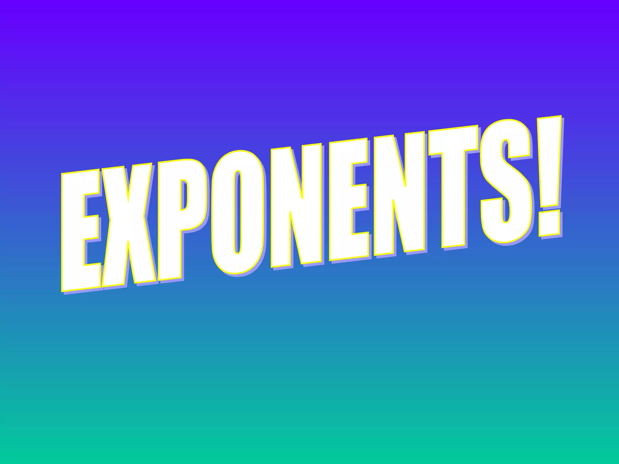 Exponents | PPT