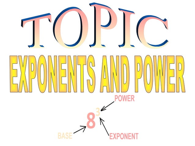 Exponents and powers | PPT