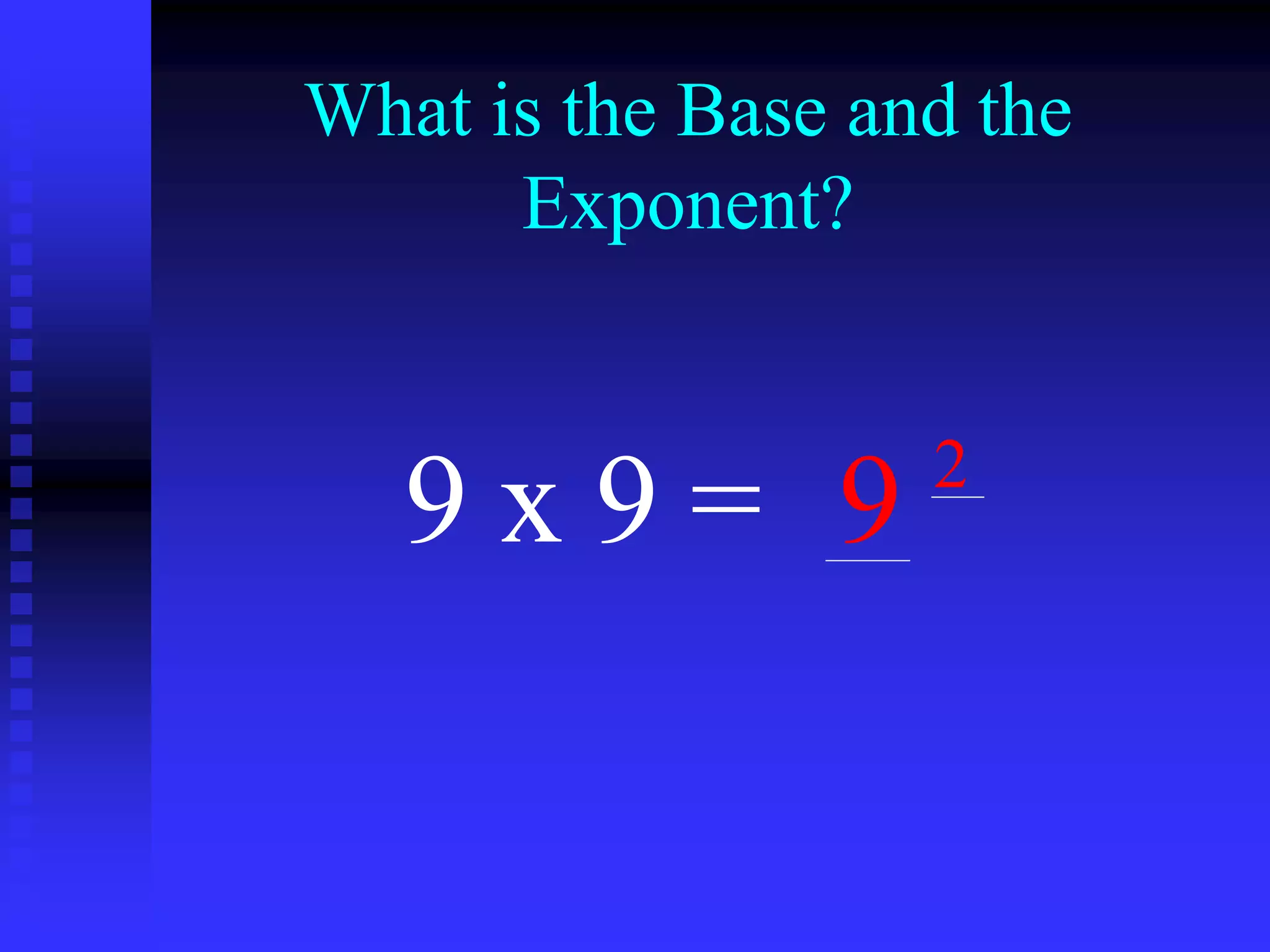 Exponents Intro with Practice.ppt