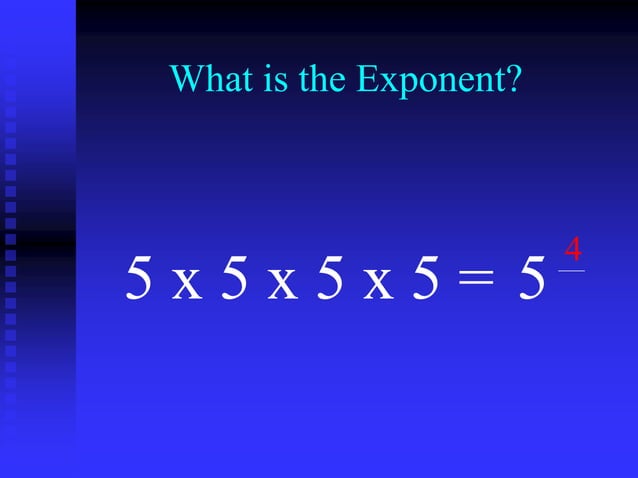 Exponents Intro with Practice.ppt