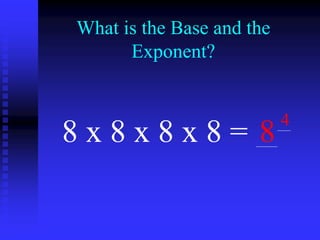 Exponents Intro with Practice.ppt