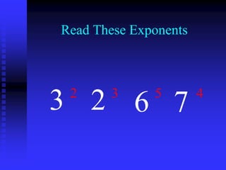 Exponents Intro with Practice.ppt