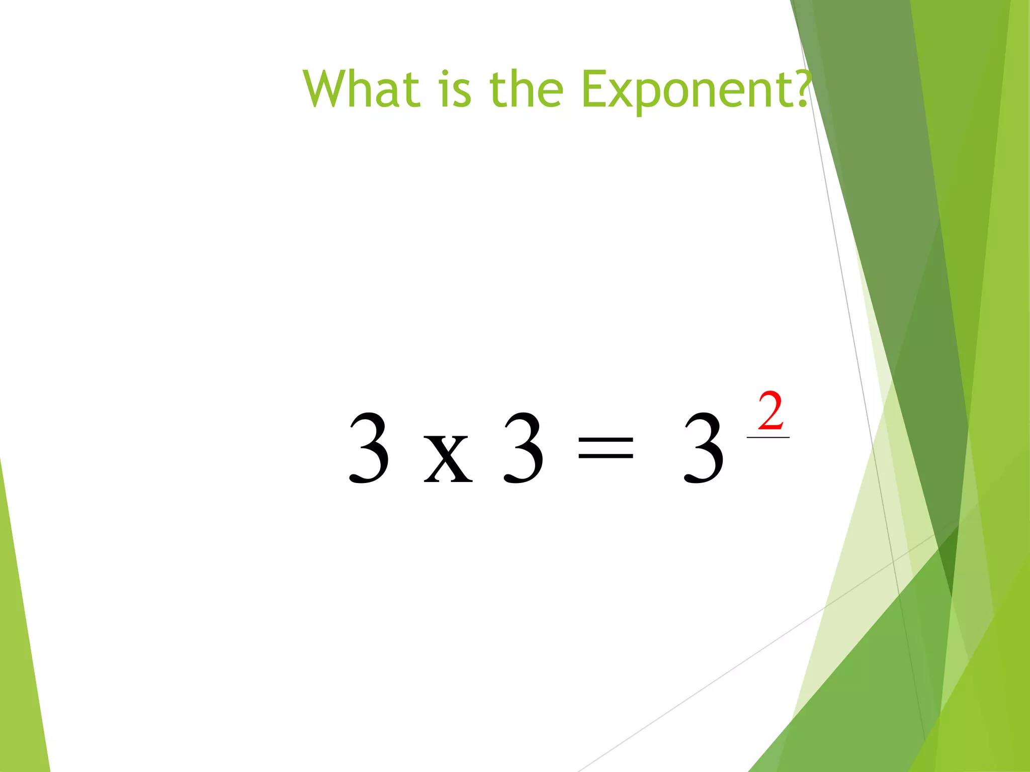 Exponents Intro with Practice.ppt