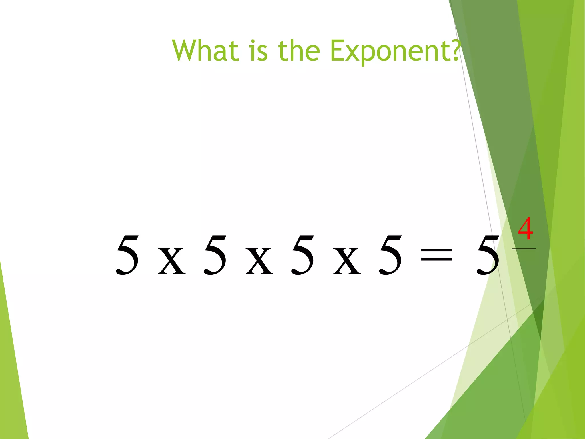 Exponents Intro with Practice.ppt