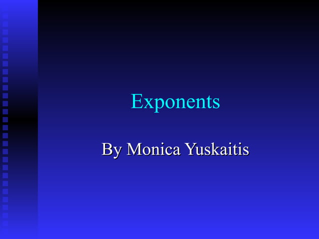 Exponents Intro with Practice math subject .ppt | Physics | Science