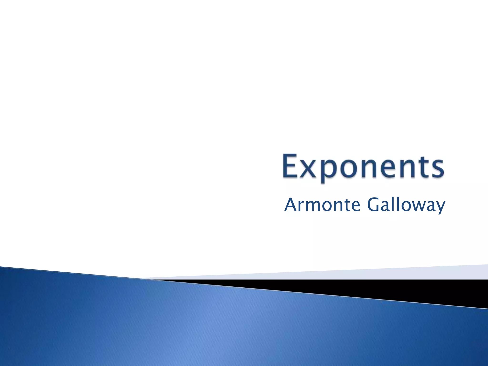 Exponents powerpoint | PPT