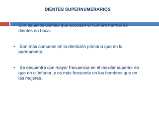ALTERACIONES DEL DESARROLLO DENTAL EN RELACION AL NUMERO | PPTX