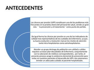 EXPO PROTOCOLO PREVENCION ULCERAS DE PRESION..pptx