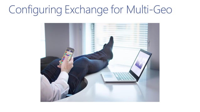 O365Con19 - Exposing Multi-Geo Capabilities in Office 365 - Paul Hunt | PDF
