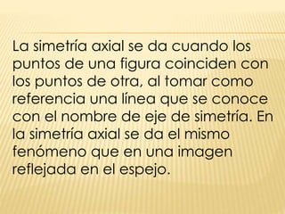 simetria axial central rotacion y traslacion | PPTX