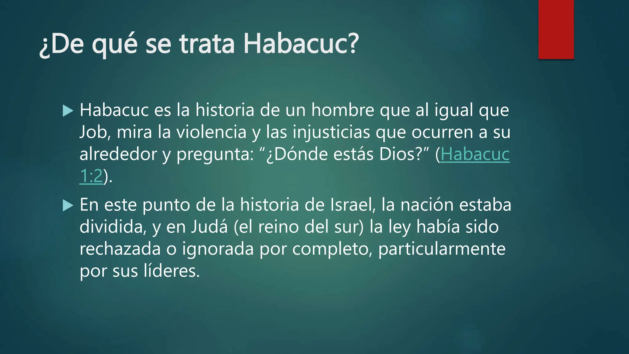 El libro de Habacuc, una mirada general del libro | PPTX