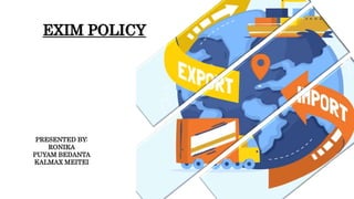 EXIM policy and its objective Function of DGFT | PPTX | Business ...