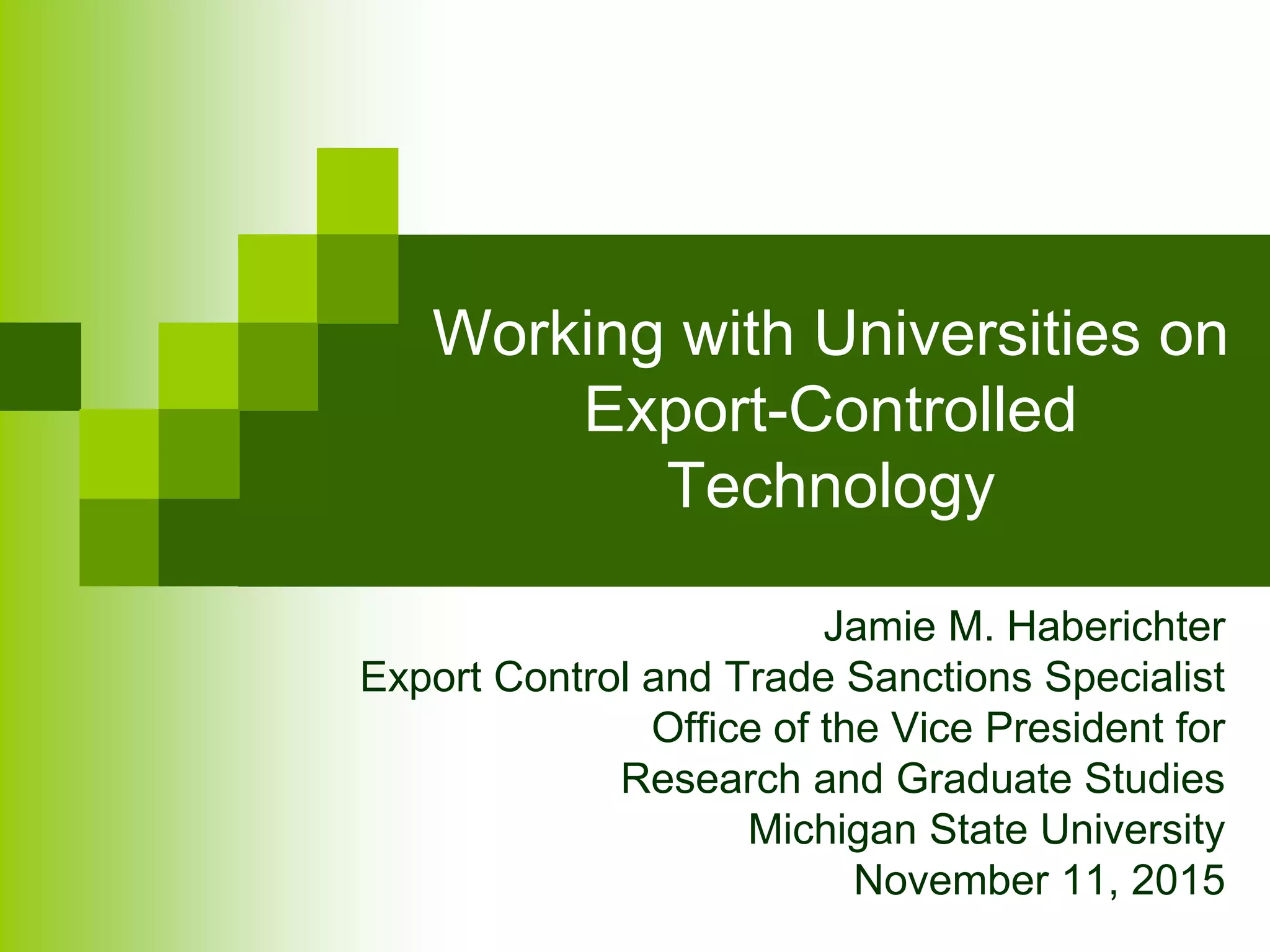 Working with Universities on Export-Controlled Technology | PPT