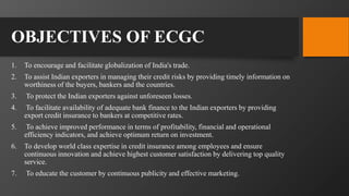 Export credit gurantee corporaton of india (ecgc | PPTX