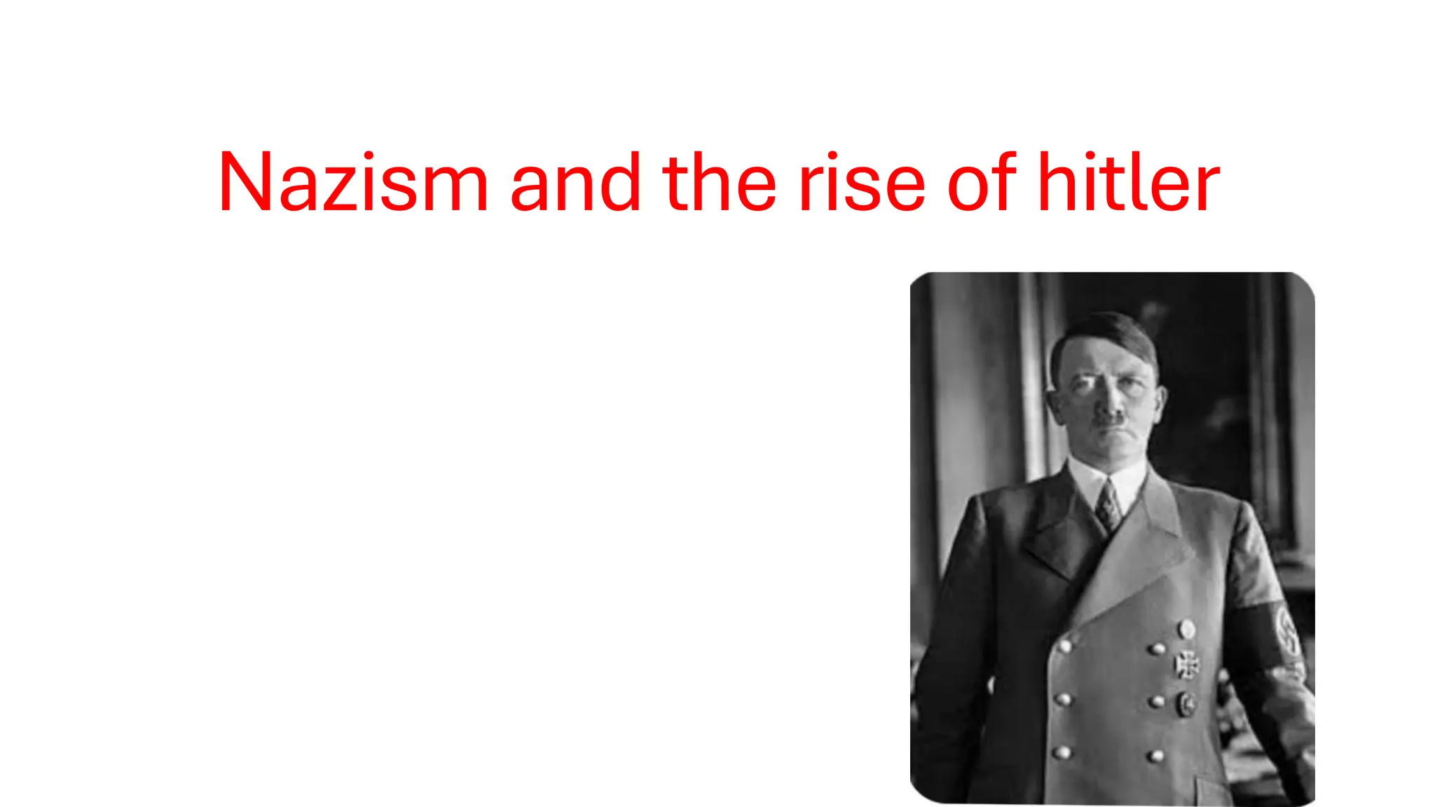 ExportDocument (1). Pdf class 9..naziam and hitler | PPT