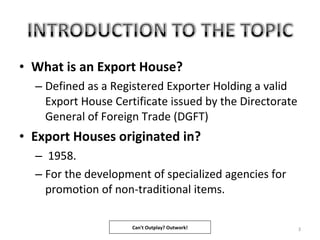 Export houses | PPT | Commodities | Economy