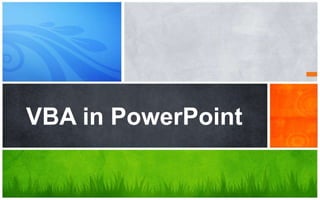 VBA in Excel & PowerPoint | PPT