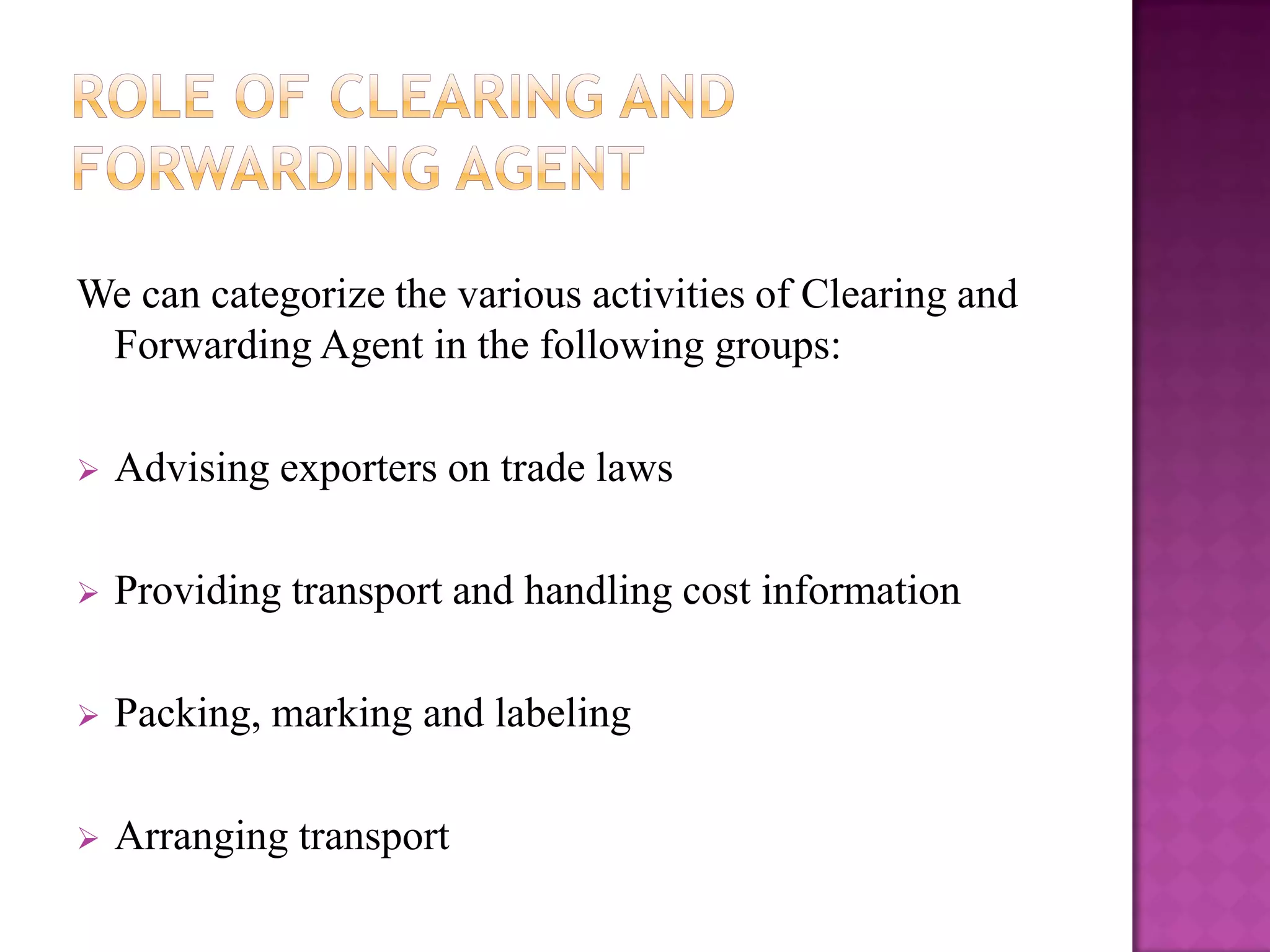 Role Of Clearing And Forwarding Agent Export Import Documentation Ppt