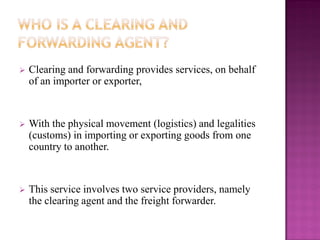 role of clearing and forwarding agent- export import documentation | PDF