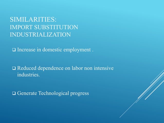 Export & Import substitution industrialization. | PPT