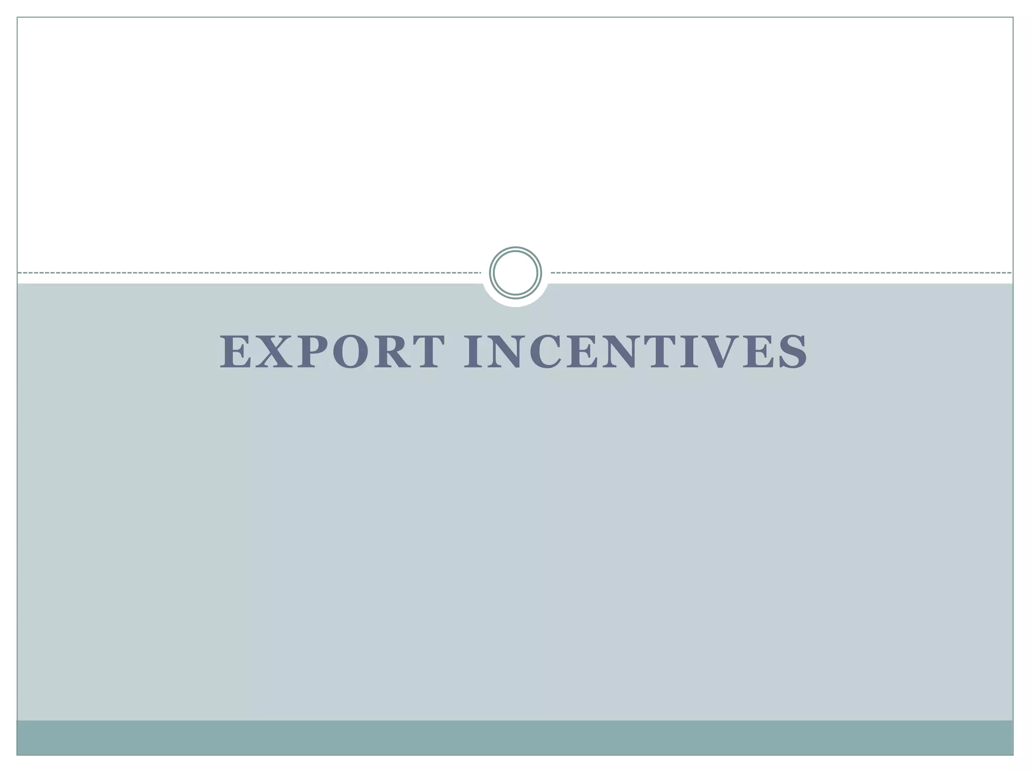 Export incentives.pptx