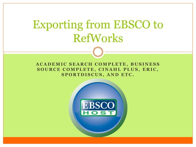 Exporting from ebsco to ref works | PPT