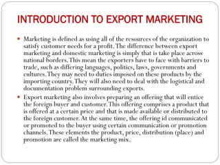 DEFINITION AND INTRODUCTION OF EXPORT MARKETING | PDF
