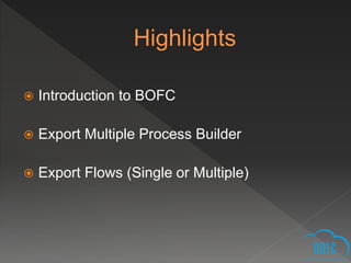 Export Multiple Process Builder & Flow Operations using BOFC App | PPTX