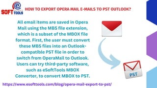 Export Opera Mail to PST Outlook files.pptx