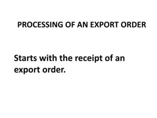 Export order processing | PPTX