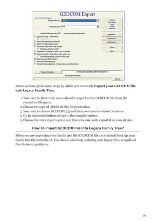 Export or Import GEDCOM File In Legacy Family Tree