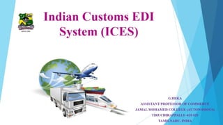 Indian Custom EDI System | PPTX