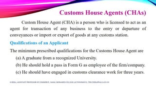 Customs House Agents (CHA) | PPTX