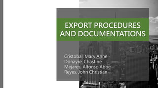 Export Procedures and Documentations in the Philippines | PPTX