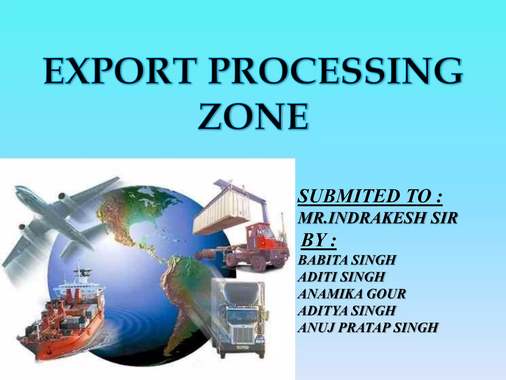 Export processing zone | PPTX