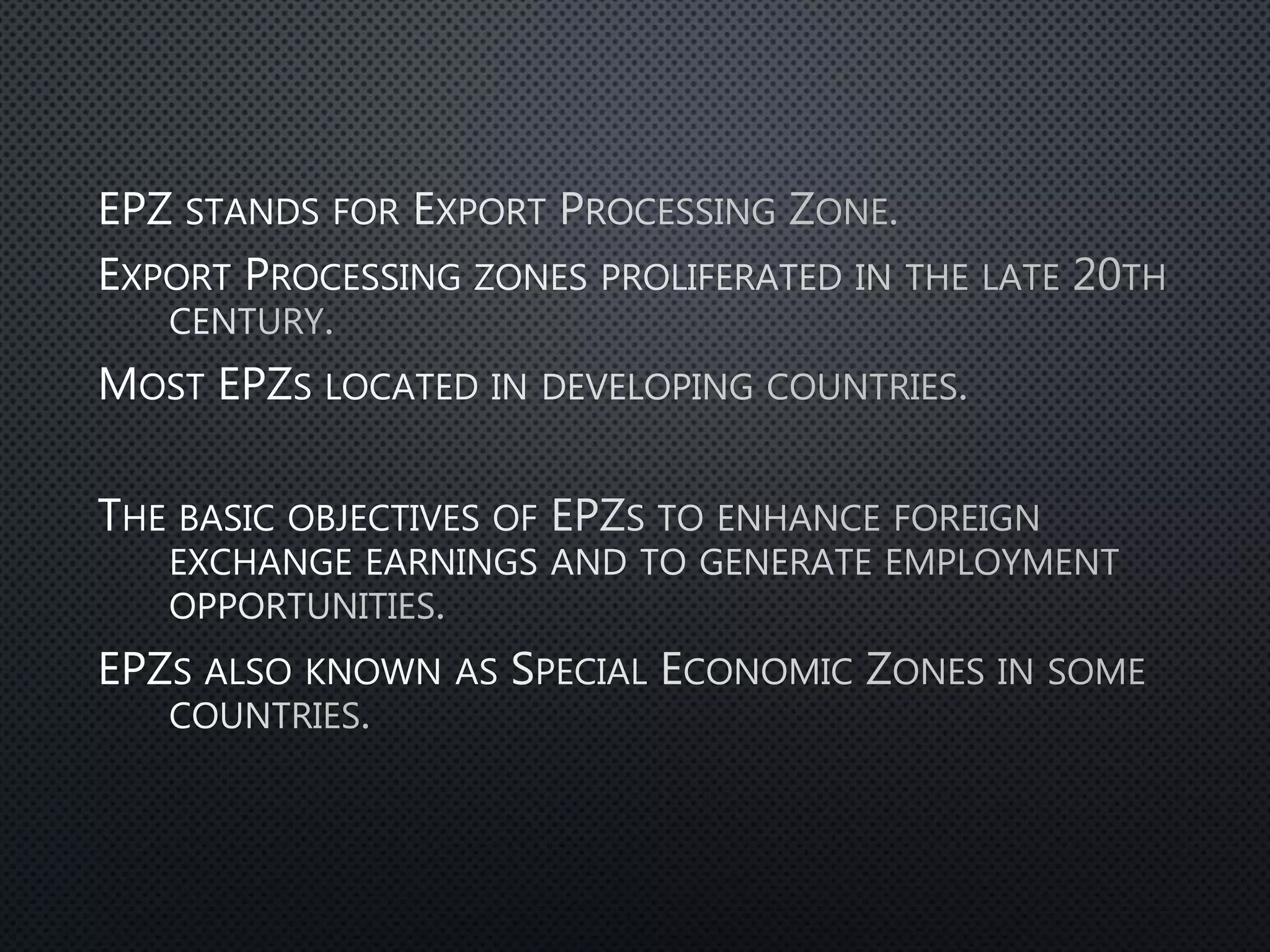 Export processing zone | PPTX