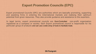 #Export Promotion Council # By SN Panigrahi | PPTX