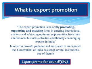 Export promotion council of india | PPTX