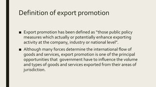 Export promotion schemes | PPT
