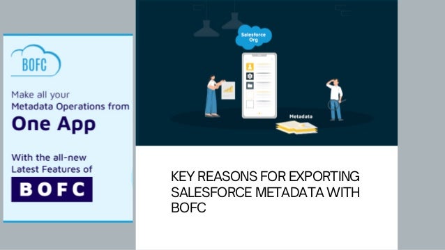 Export Salesforce Metadata From Your Org using BOFC | PPT