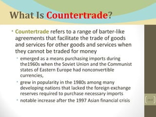 Exports, counter trade | PPT