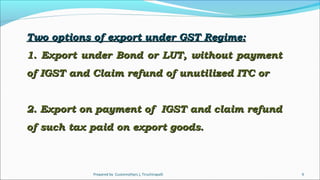 Exports under gst presentation uploaded | PPT