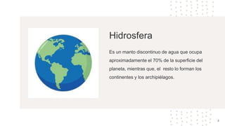 Exposición de la hidrosfera .pptx
